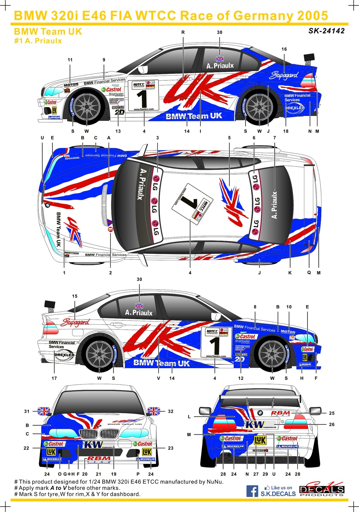 S.K. Decals BMW 320i E46 FIA WTCC Race of Germany 2005 BMW Team UK - 1